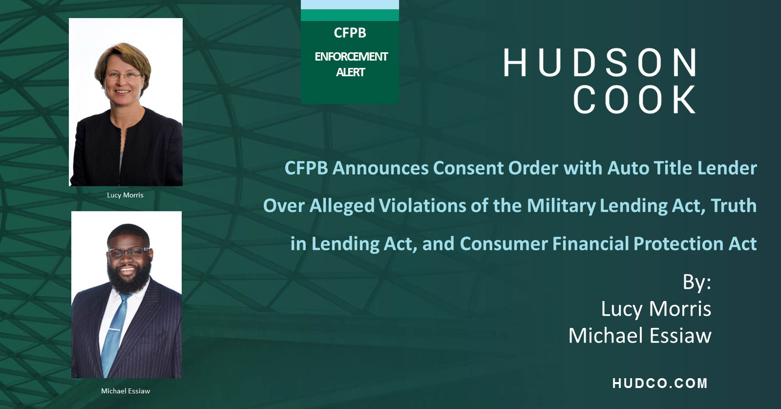 Enforcement Alert from Hudson Cook; CFPB Announces Consent Order with ...