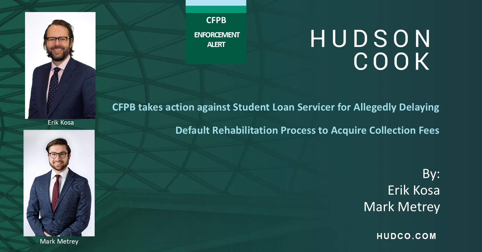 Hudson Cook Enforcement Alert: CFPB takes action against Student Loan ...
